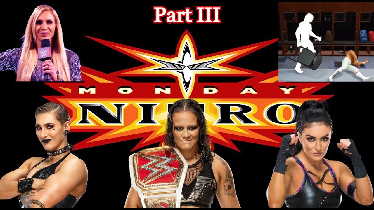 [Ep. 16] Monday Nitro | Part III - YouTube