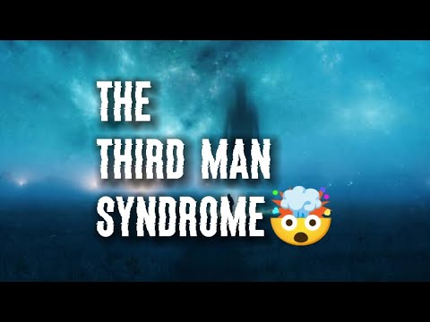 THE THIRD MAN SYNDROME 🤯 - YouTube