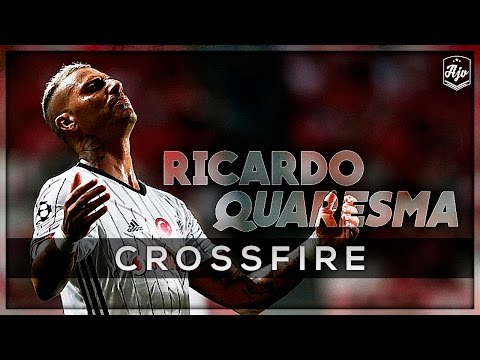 Ricardo Quaresma - Crossfire | 4K