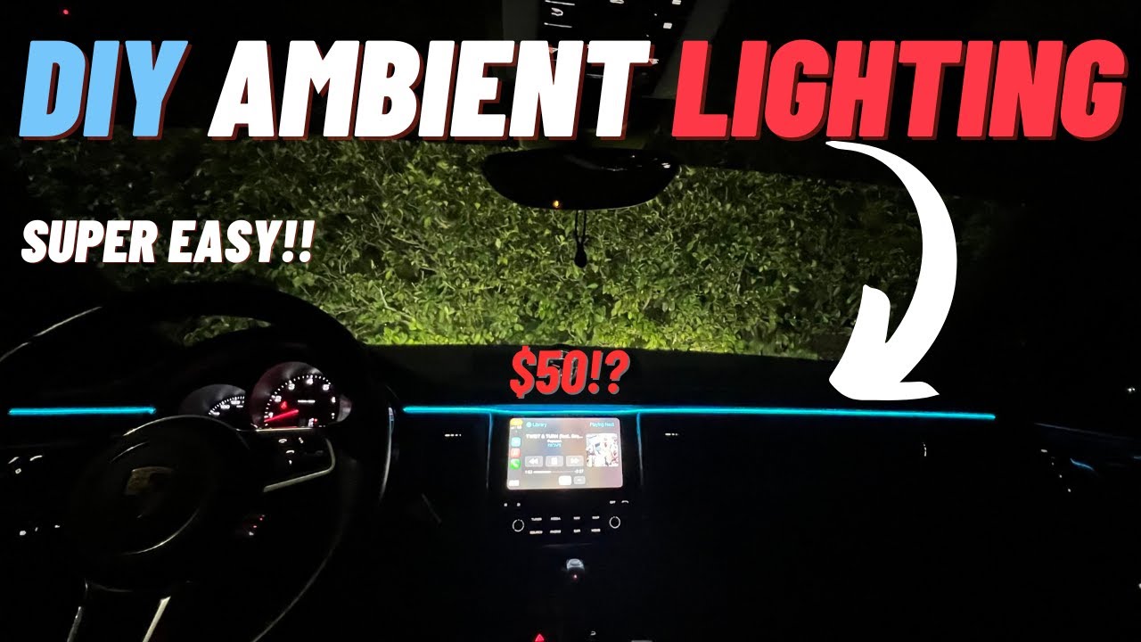 BEST Car Mod to Make Your Interior Look Brand NEW--Easy DIY Ambient ...
