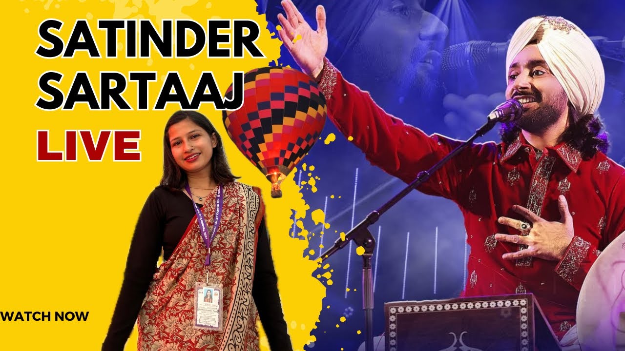 SATINDER SARTAAJ - LIVE @Satinder-Sartaaj || DHARAMSHALA || Himachal ...