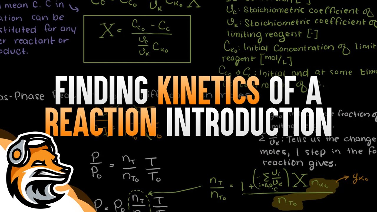 Finding Kinetics Of A Reaction Introduction - YouTube