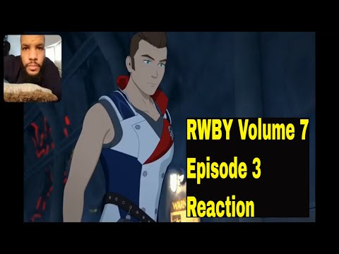RWBY Volume 7 Episode 3 - Ace Operatives Reaction