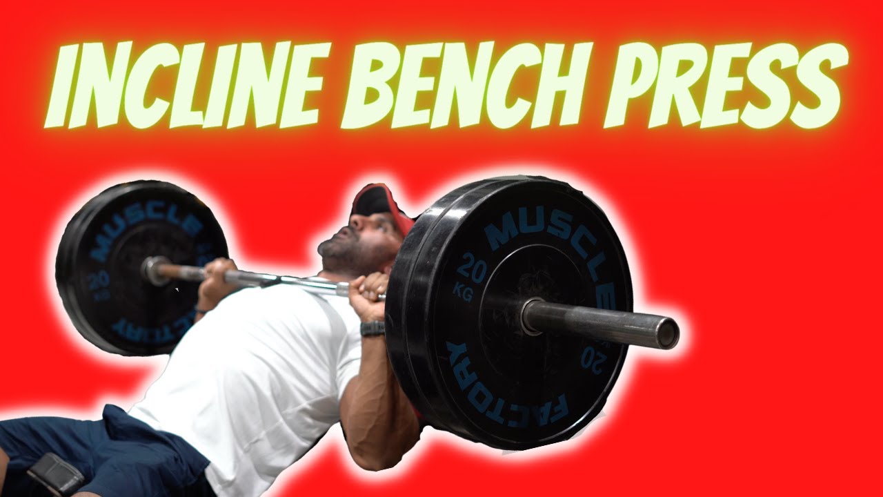 HOW TO INCLINE BARBELL BENCH PRESS - YouTube