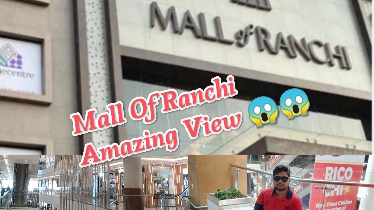 New Mall Of Ranchi Ratu Road Kumhartoli Ranchi | Full Video Inside And ...