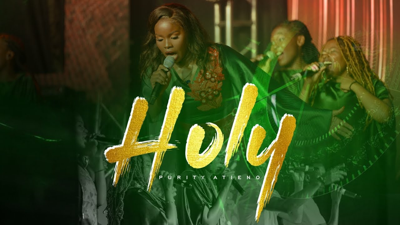 Holy - Purity Atieno | LIVE [OFFICIAL VIDEO] - YouTube