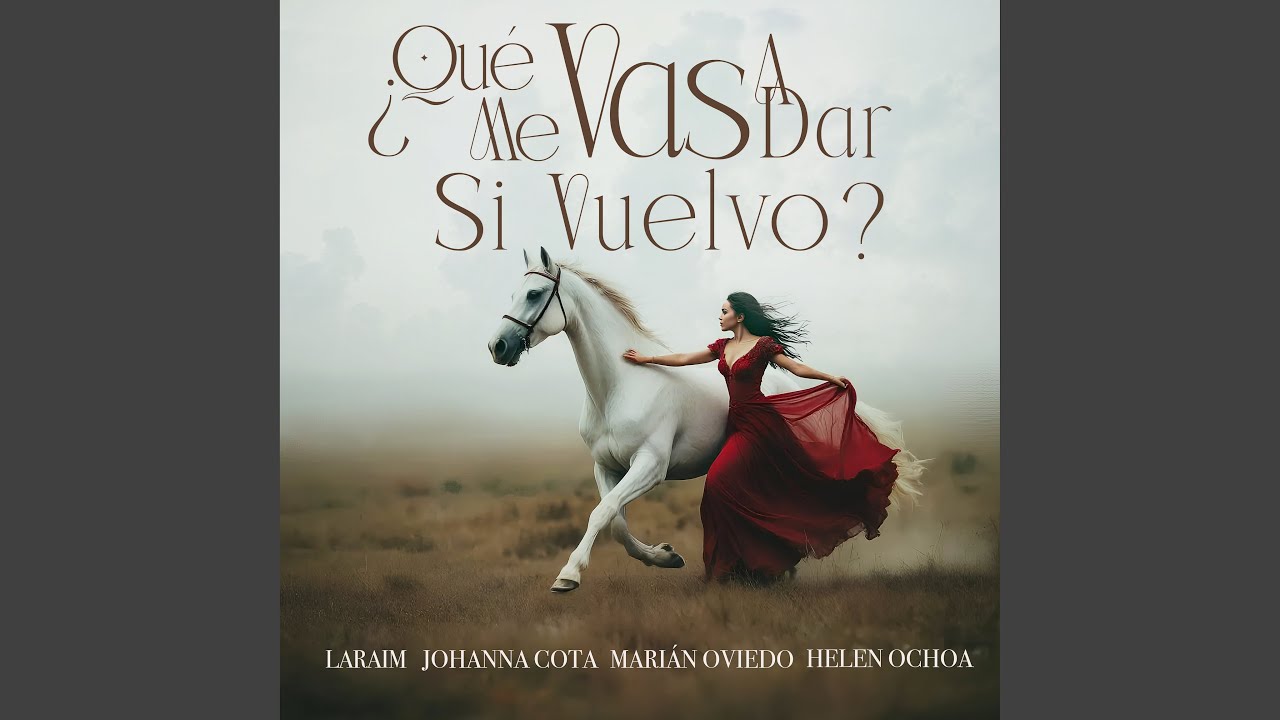 ¿Qué Me Vas A Dar Si Vuelvo? - YouTube