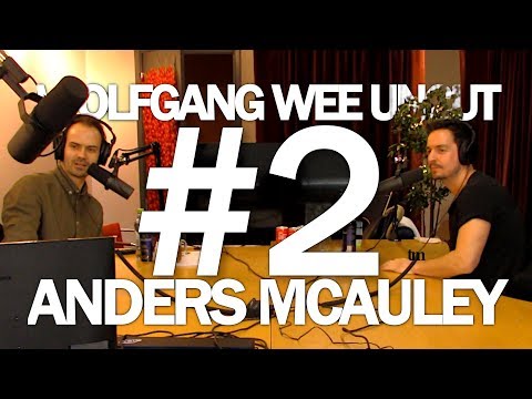 Anders McAuley - Wolfgang Wee Uncut #2