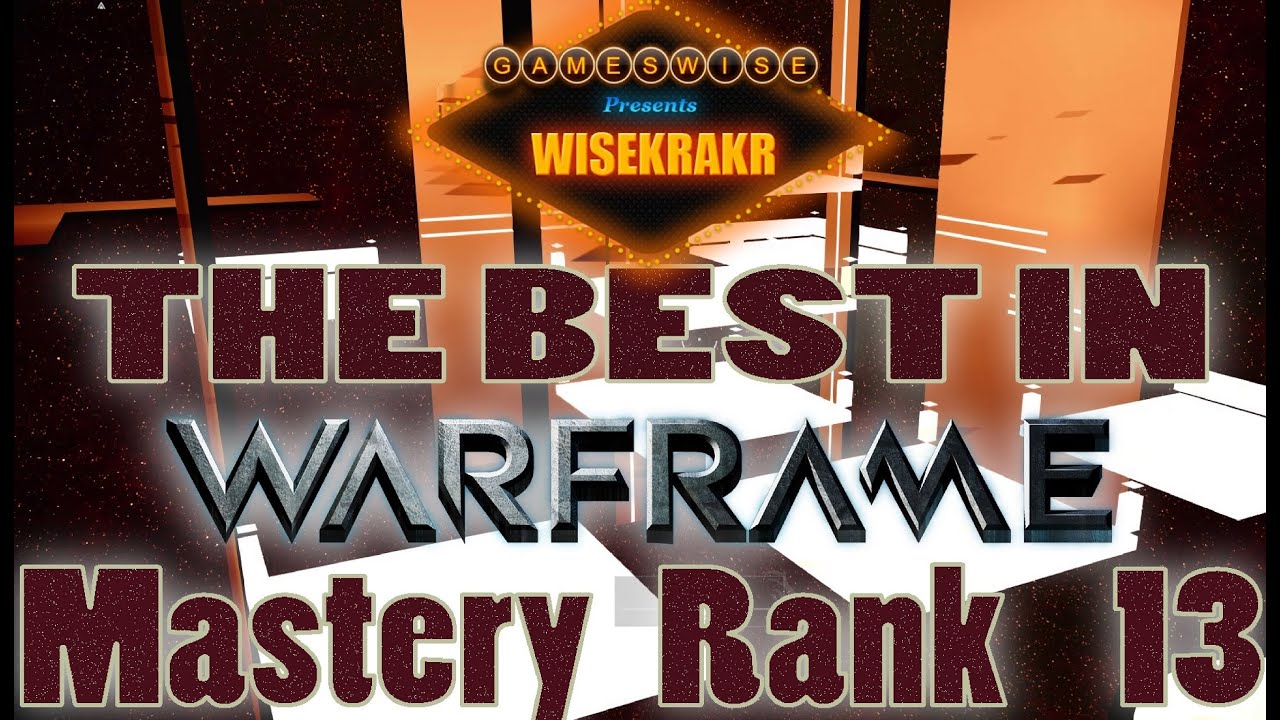 MASTERY RANK LVL. 13 - Warframe Short | GamesWise - YouTube