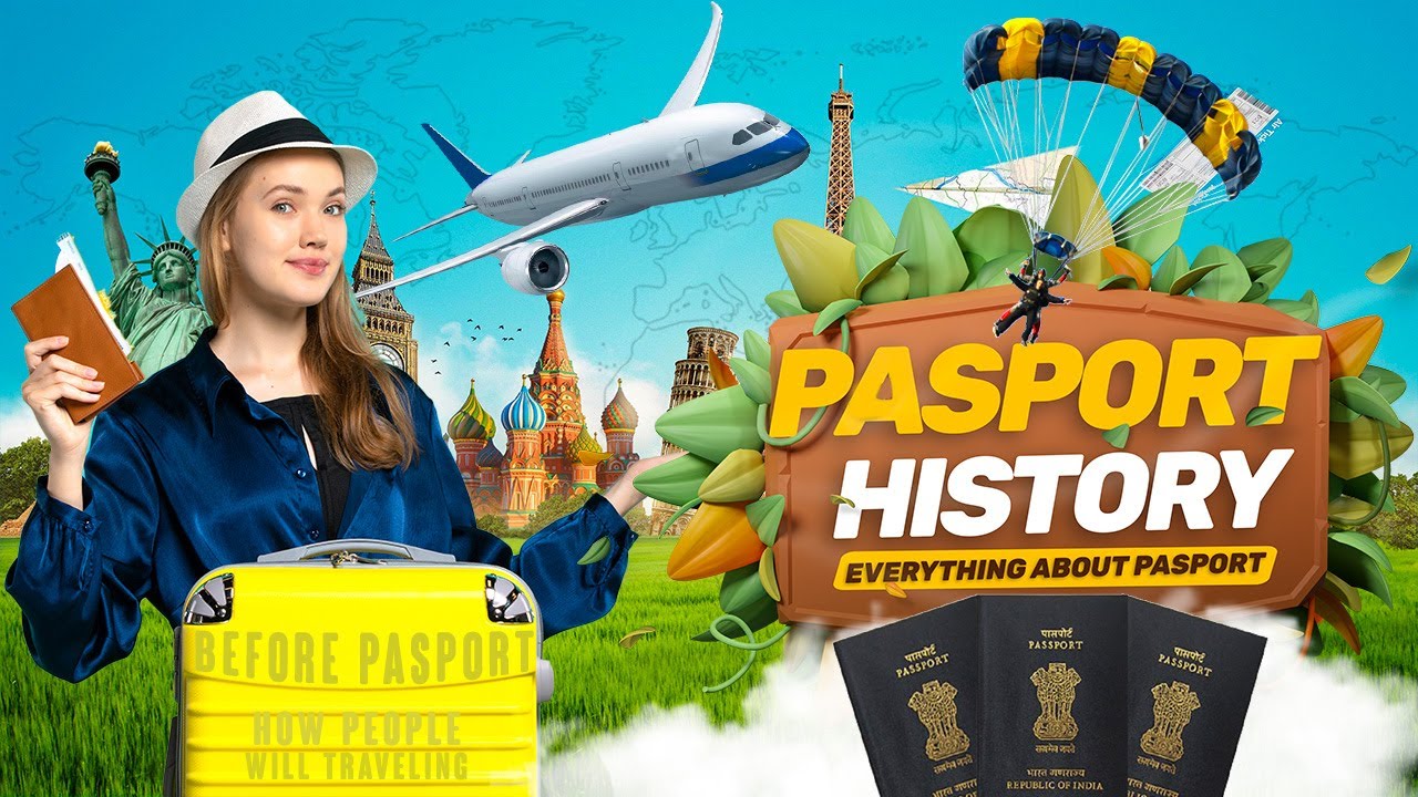 History of Passport I who created passport and why I types of passport ...