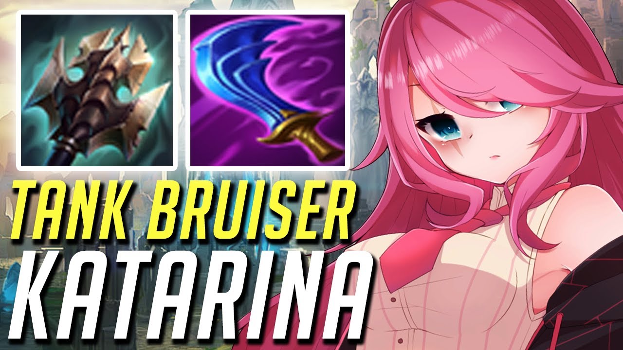 BRUISER TANK KATARINA BUILD - YouTube