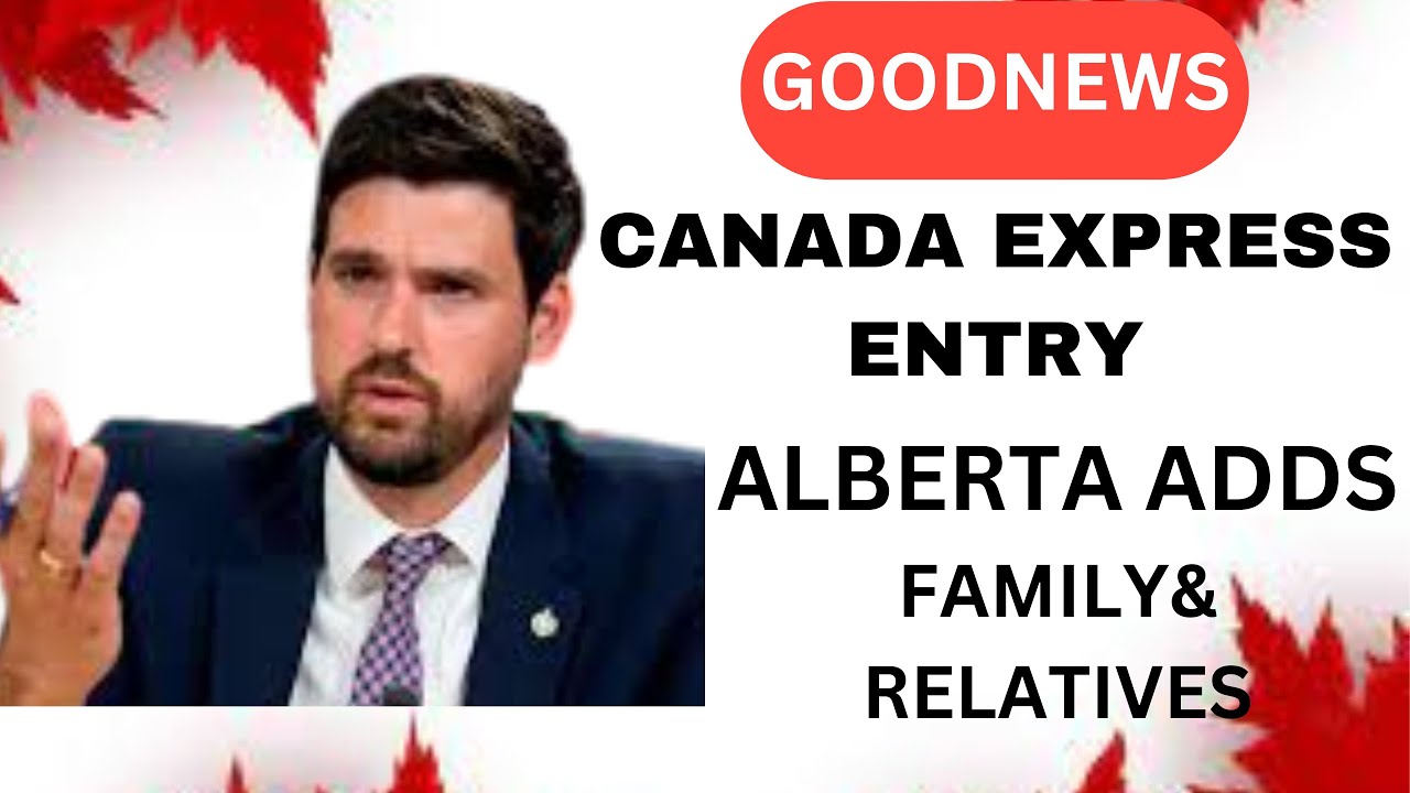 GOOD NEWS |FAMILY AND RELATIVES ARE NOW ELIGIBLE UNDER THE ALBERTA ...