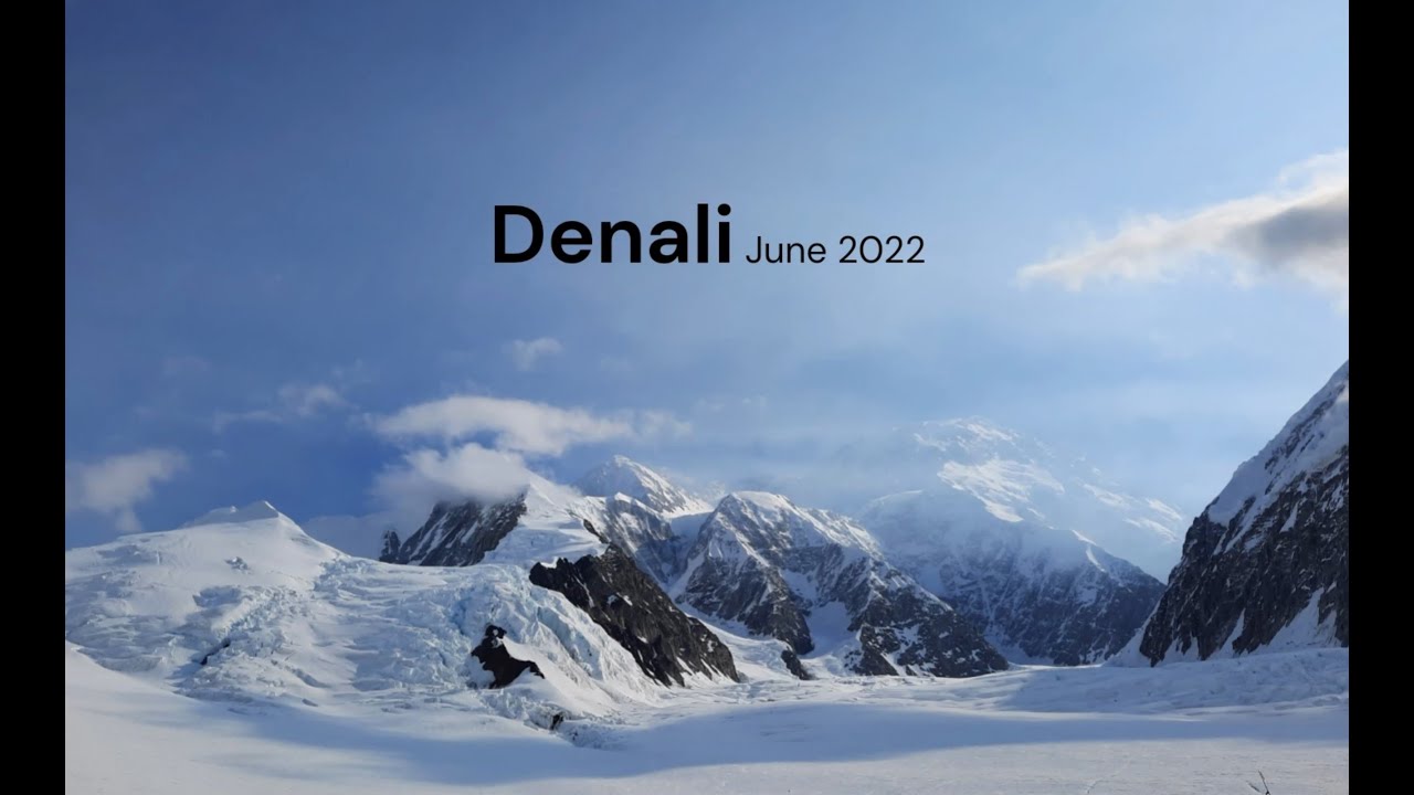 Denali Summit June 2022 - YouTube