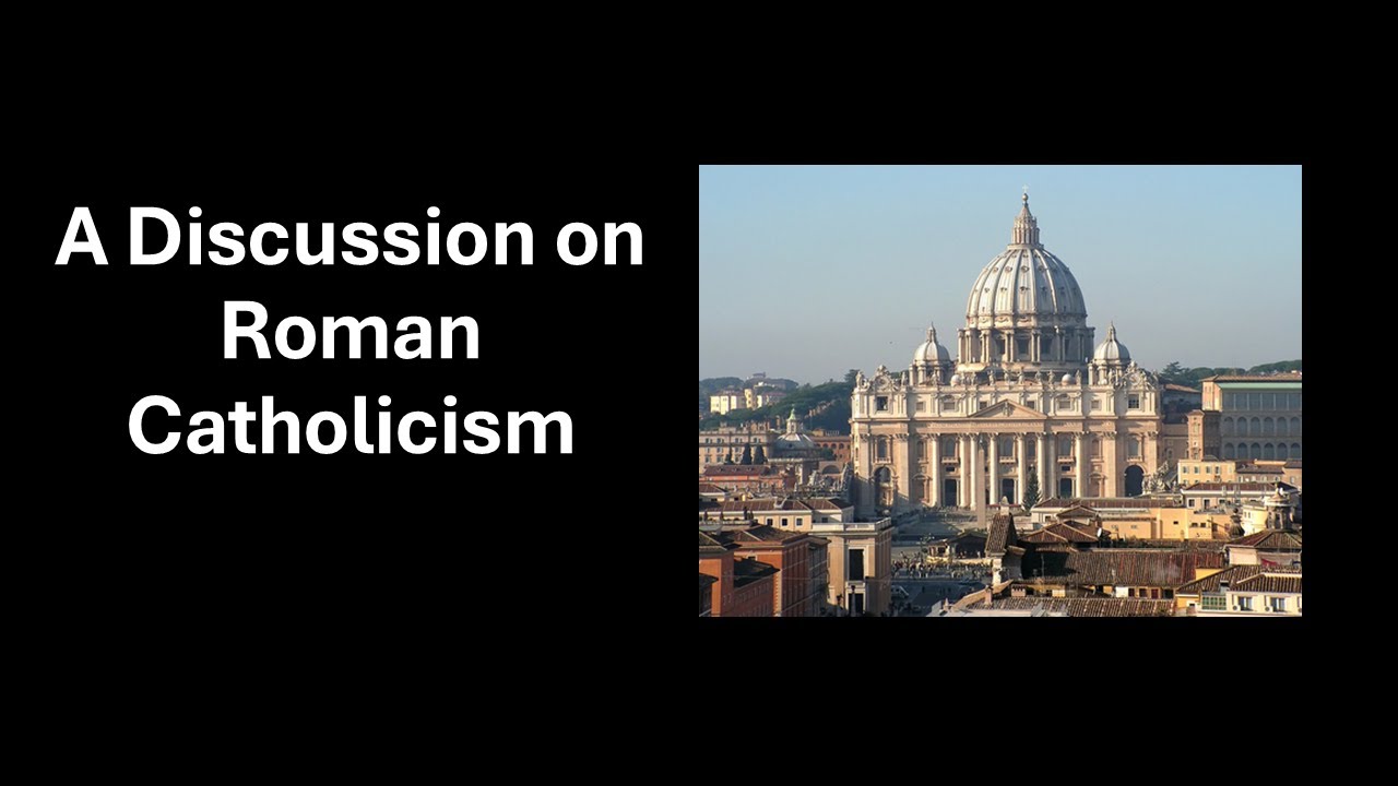 Roman Catholicism: Discussion with Rooted in Revelation - YouTube