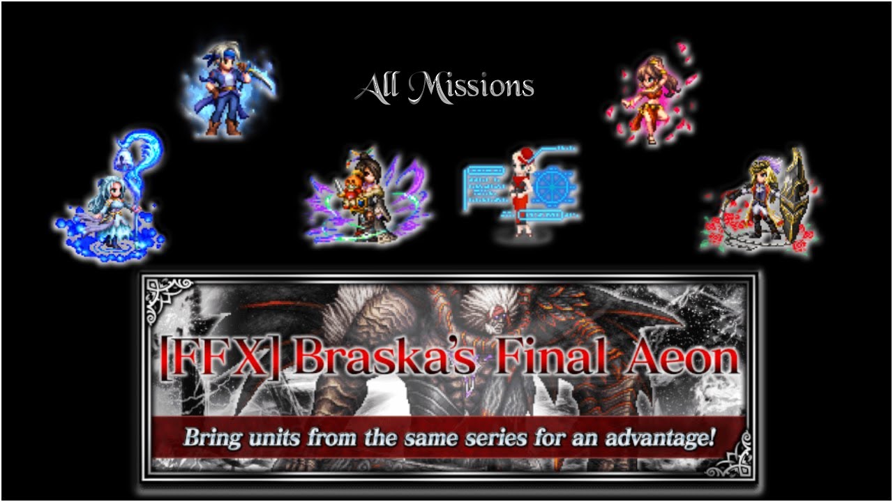 [FFBE] SBB: Braska's Final Aeon - All Missions - YouTube