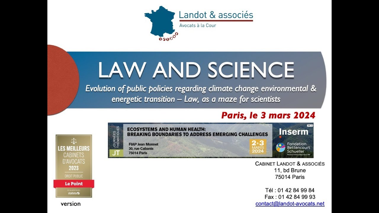 ENVIRONMENTAL LAW & SCIENCE [VIDEO in English ; 30 mn : re-recording of ...