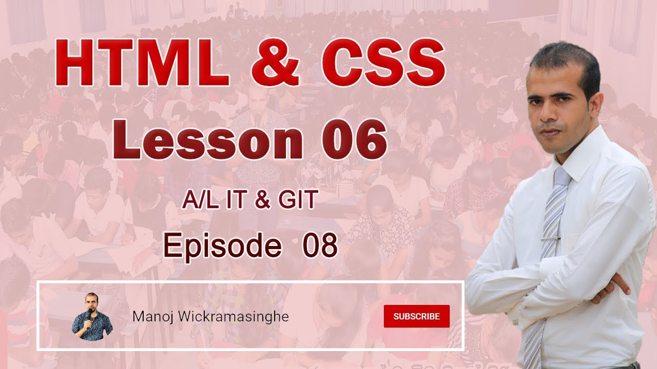 Manoj Wickramasinghe - Episode 08 - A/L IT & GIT - Web Designing With ...