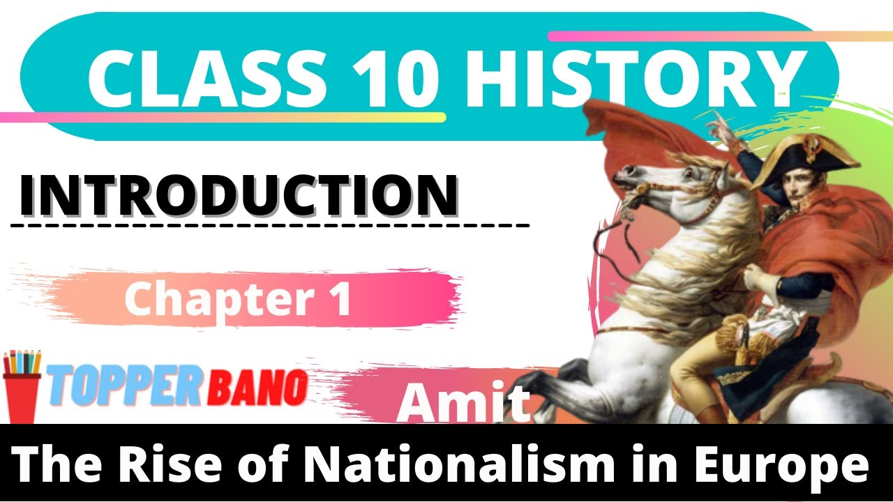 Class 10 history chapter 1 | Introduction - The Rise of Nationalism in ...