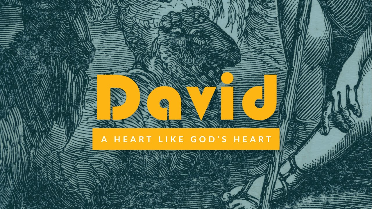 David: A Heart Like God's Heart - God Sees the Heart - YouTube