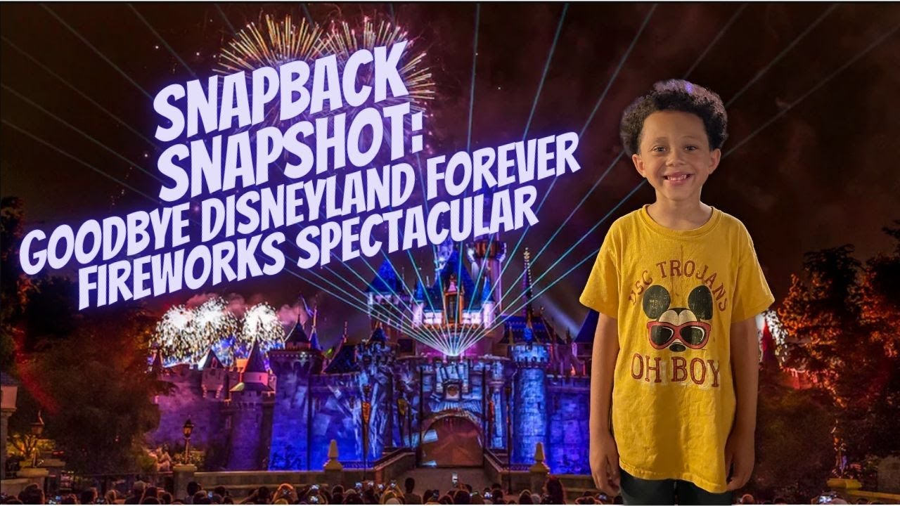SnapBack Snapshot: Saying Goodbye to Disneyland Forever with Review ...