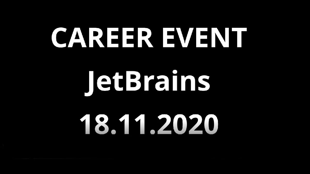 Career Event. JetBrains, ИТМО ФИТИП, осень 2020. - YouTube