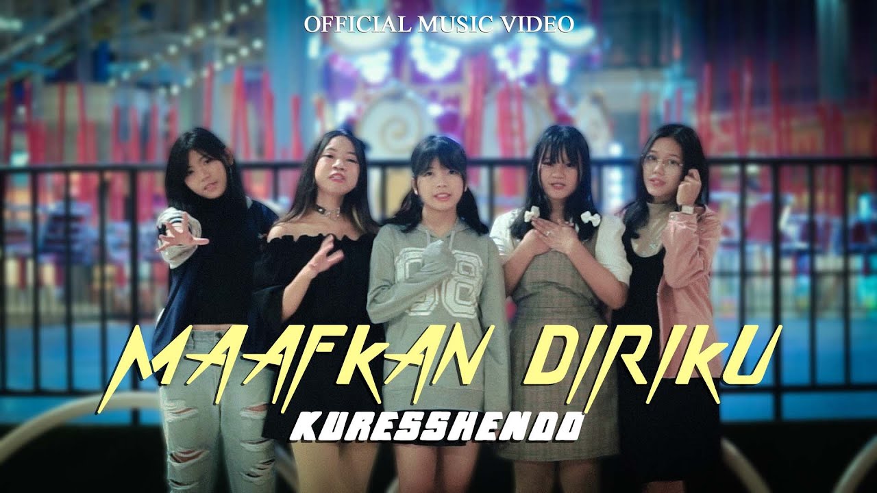 Kuresshendo - Maafkan Diriku (Official Music Video) - YouTube