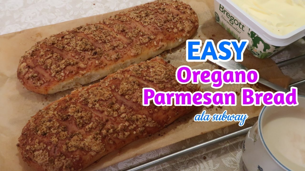 EASY PARMESAN OREGANO BREAD RECIPE | ala subway bread | PINAY in 🇸🇪 ...