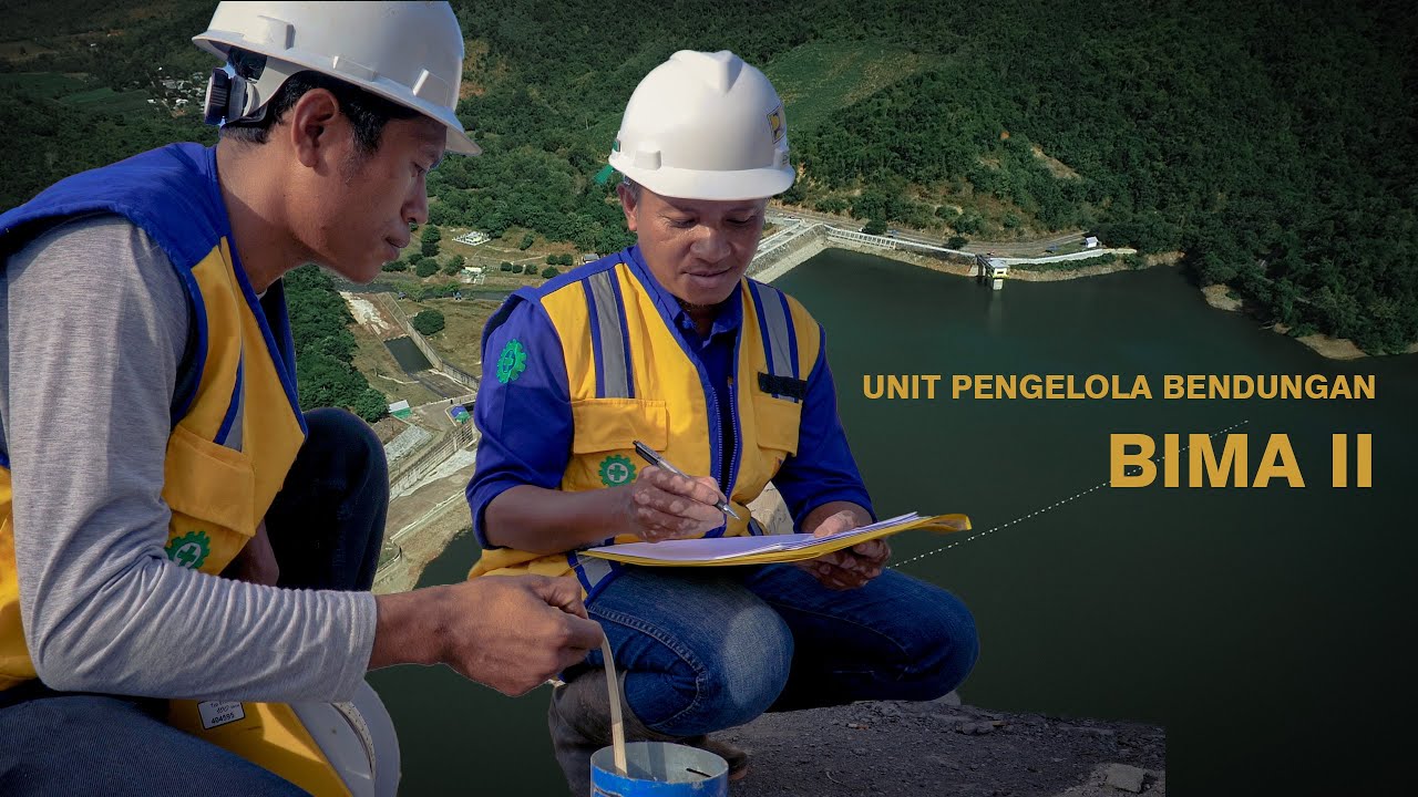 UNIT PENGELOLA BENDUNGAN BIMA II - YouTube