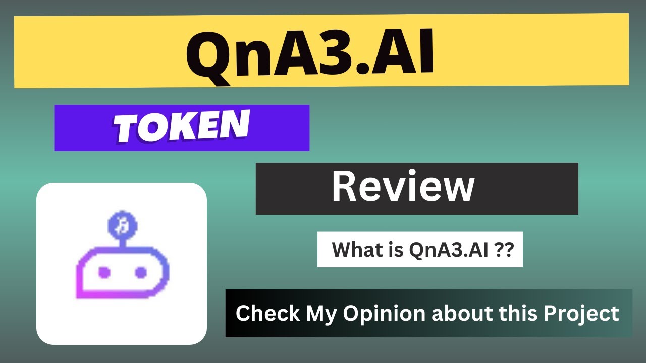 What is QnA3.AI (QnA3.AI) Coin | Review About QnA3.AI Token - YouTube