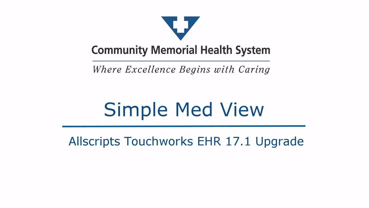 Allscripts EHR 17.1- Simple Med View - YouTube