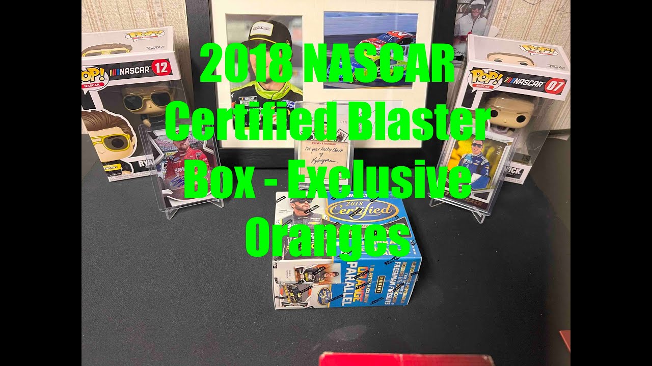 2018 Certified Blaster Box - Exclusive Oranges - YouTube