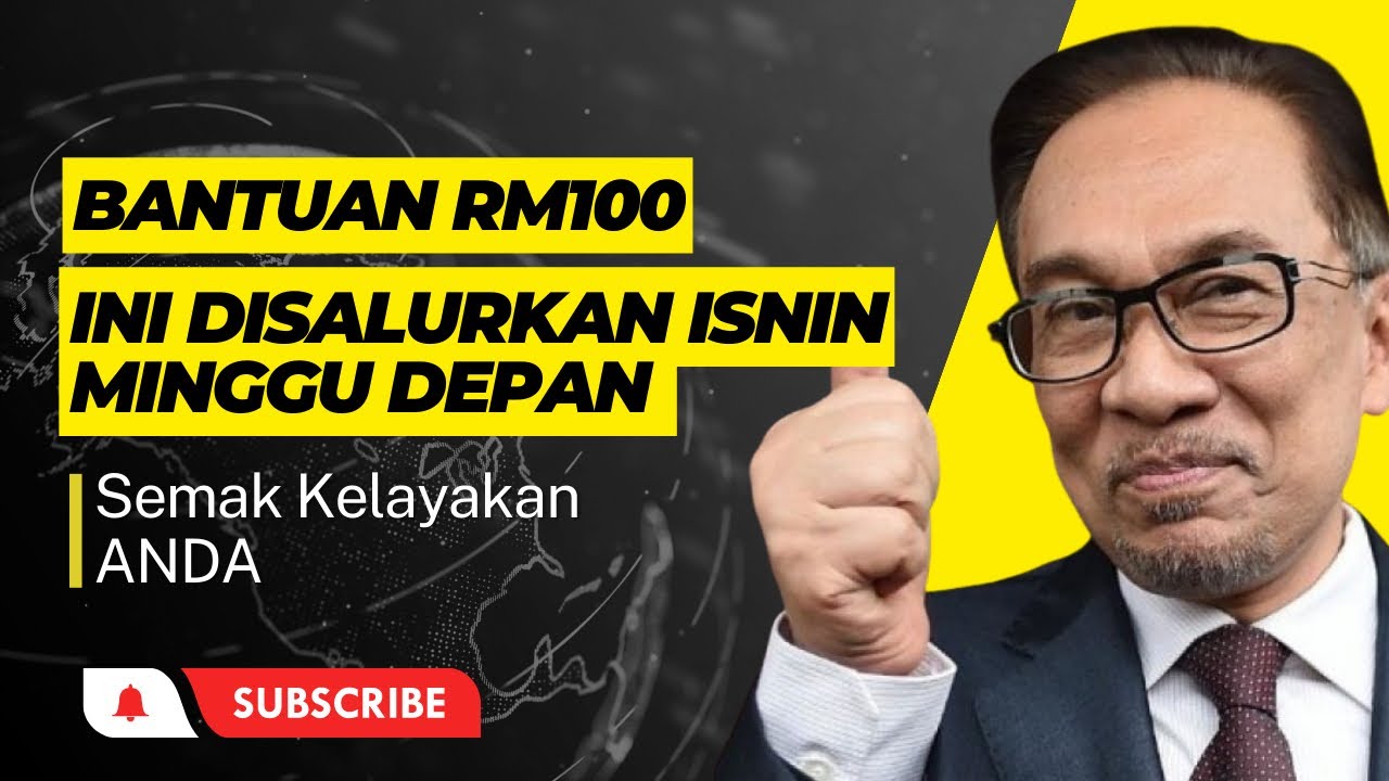 BANTUAN RM100 INI DISALURKAN PADA MINGGU DEPAN - YouTube