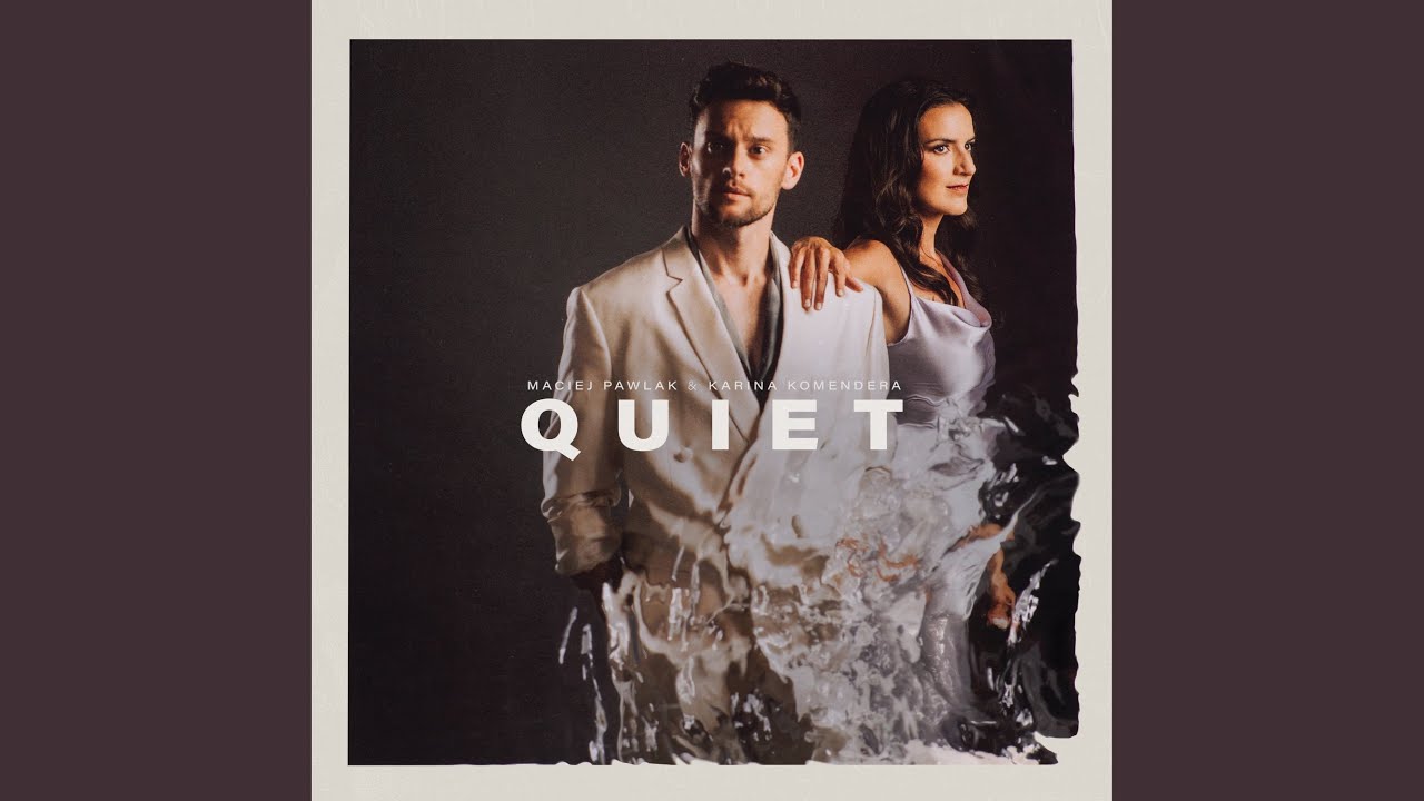 Quiet - YouTube