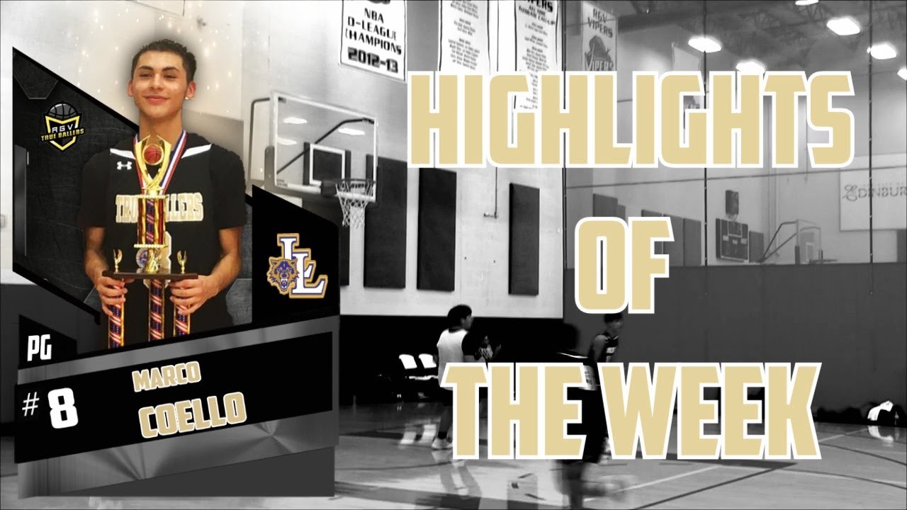 Marco Coello RGV True Ballers Week 2 Summer Highlights Lopez High ...