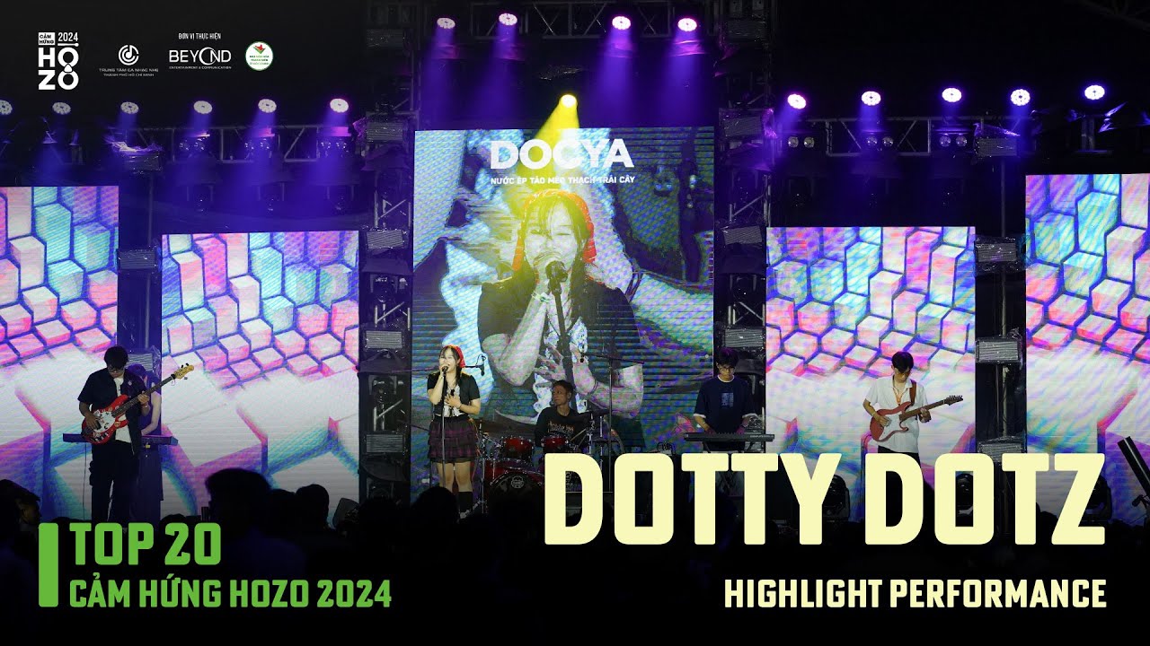 DOTTY DOTZ - LIVE AT BÁN KẾT CẢM HỨNG HOZO 2024 - YouTube