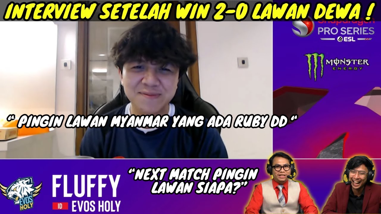 INTERVIEW EVOS FLUFFY SETELAH MENANG LAWAN DEWA UNITED ESPORT ! ESL ...