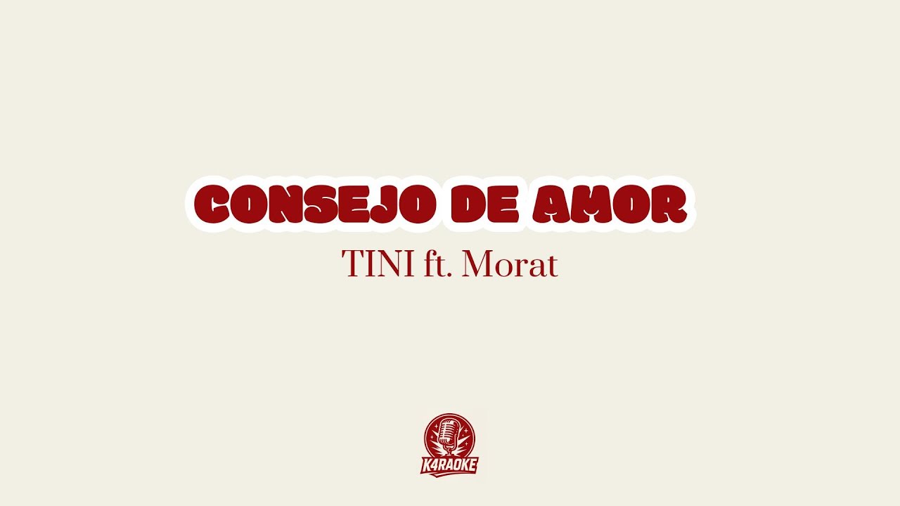 🎤📜 Karaoke CONSEJO DE AMOR - TINI ft. Morat - YouTube