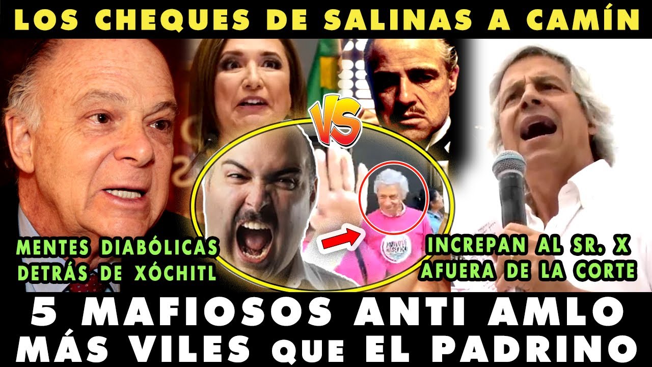 ¡CLAUDIO X SALE HUYENDO! TOP 5 MAFIOSOS ANTI AMLO ¡LOS PADRINOS DE ...