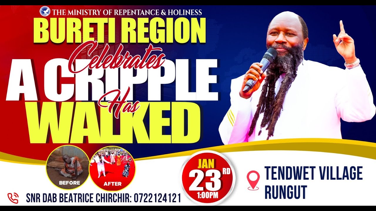 BURETI REGION CELEBRATES A CRIPPLE HAS WALKED || 23RD JAN, 2025 - YouTube
