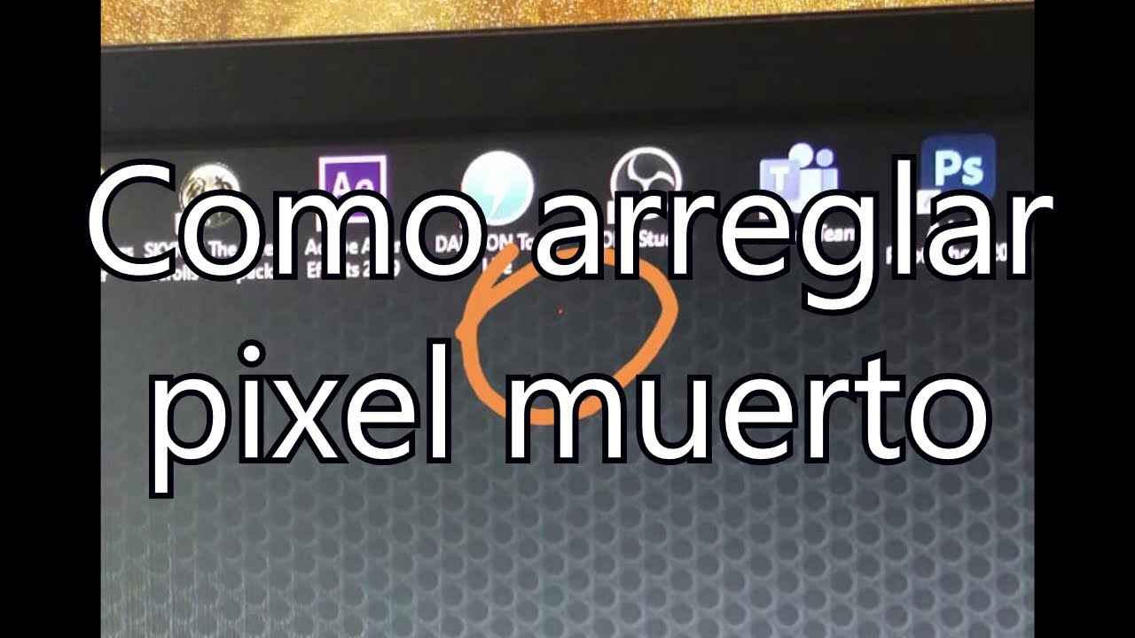 Solución para arreglar un pixel muerto/quemado/fallado/malo/how to fix ...