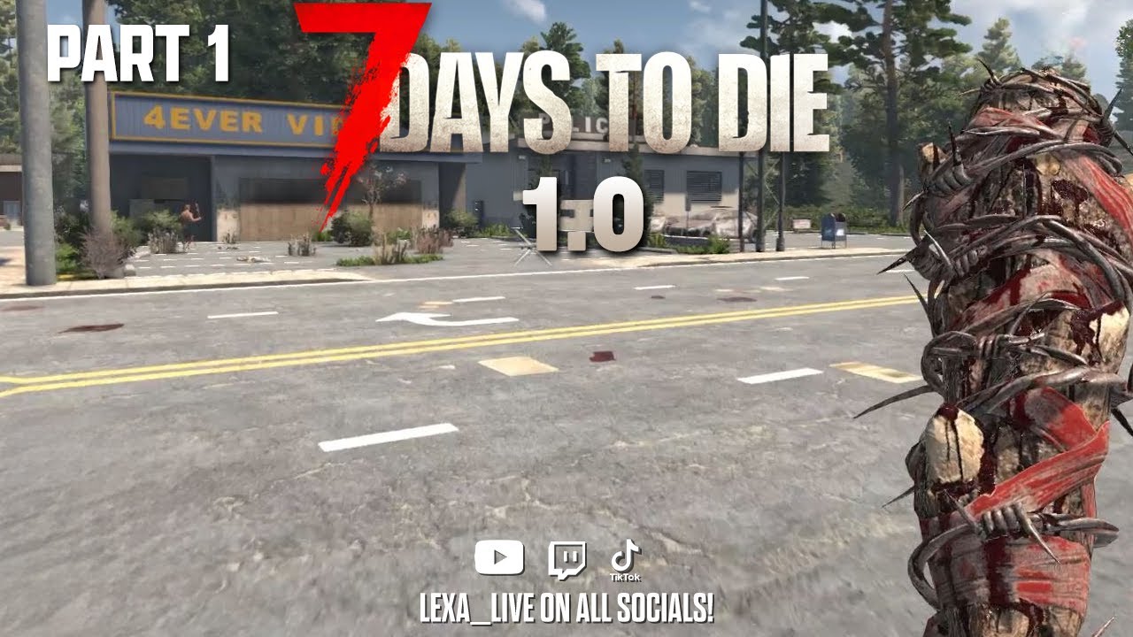 7 Days to Die 1.0 FULL RELEASE Multiplayer - Getting started [Part1 ...