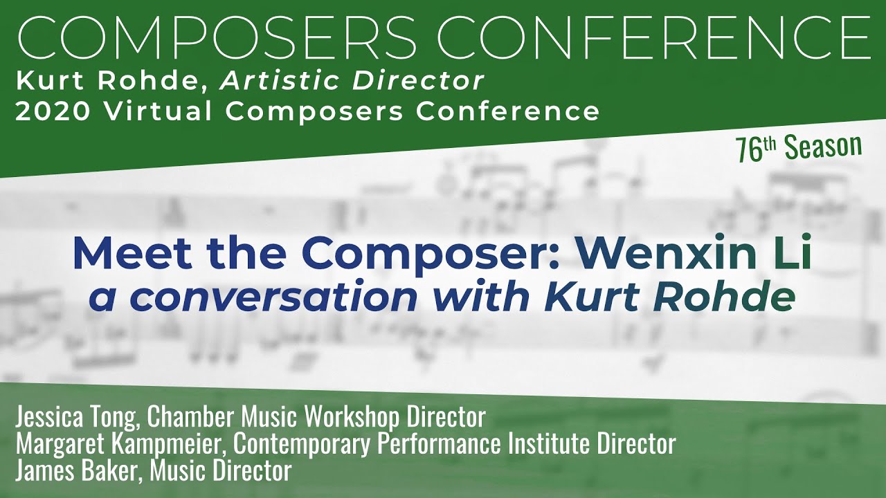 Meet the Composer: Wenxin Li | a conversation with Kurt Rohde - YouTube
