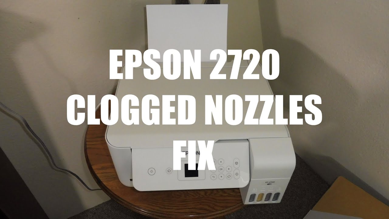 Epson 2720 Printer Clogged Nozzles FIX - YouTube