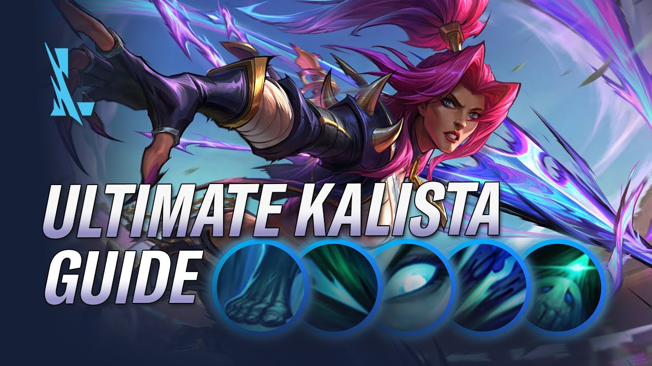 ULTIMATE KALISTA GUIDE! HOW TO PLAY KALISTA! SOVEREIGN KALISTA GAMEPLAY ...