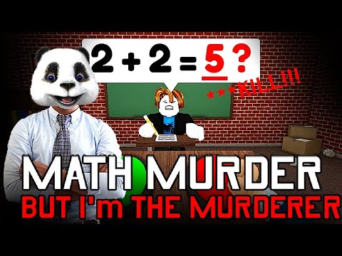 I Become The TEACHER in Roblox Math Murder and K*lled Everyone - YouTube