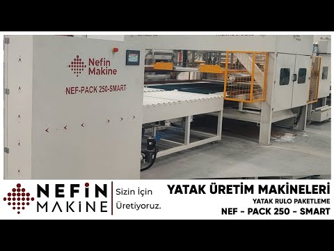 NEF-PACK 250 SMART Yatak Rulo Paketleme Makinesi | Mattress Roll Packing Machine