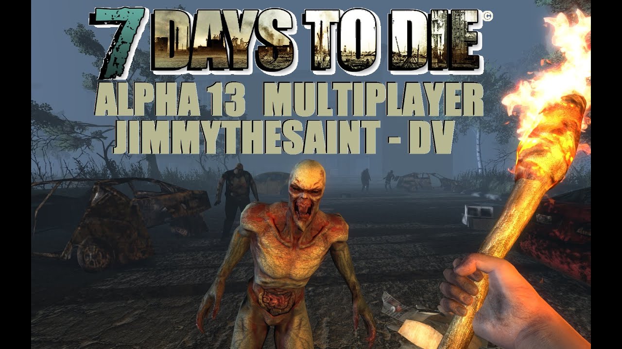7 Days to Die Alpha 13 Multiplayer Part 1 - The Town - YouTube