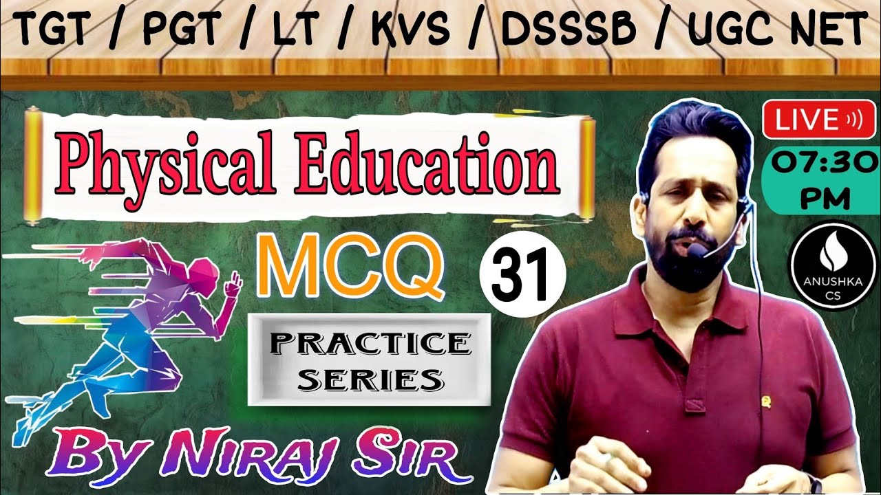 MCQ 31 || PHYSICAL EDUCATION || TGT || PGT || KVS || LT || By Niraj Sir - YouTube