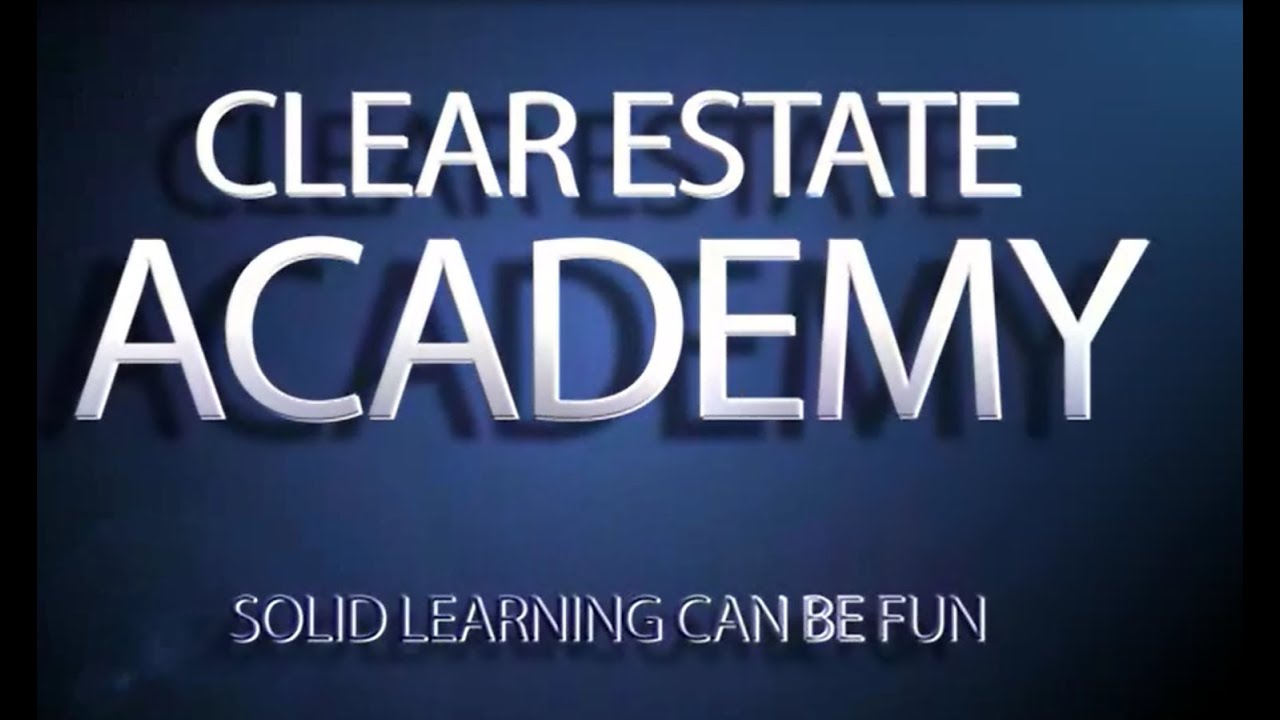 Clear Estate Academy - Episode 1 - Introduction - Clearestate® - YouTube