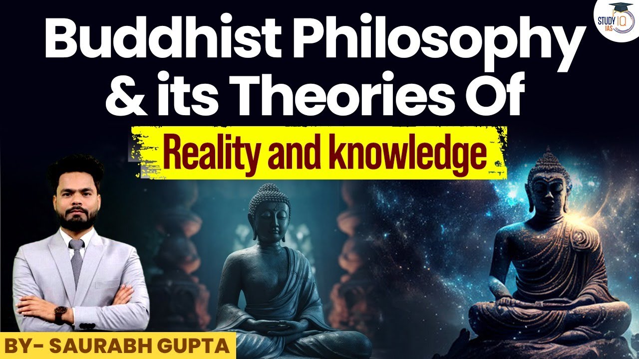 Buddhist Philosophy Explained: Theories of Reality & Knowledge ...